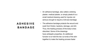 First aid , bandage and dressing | PPTX