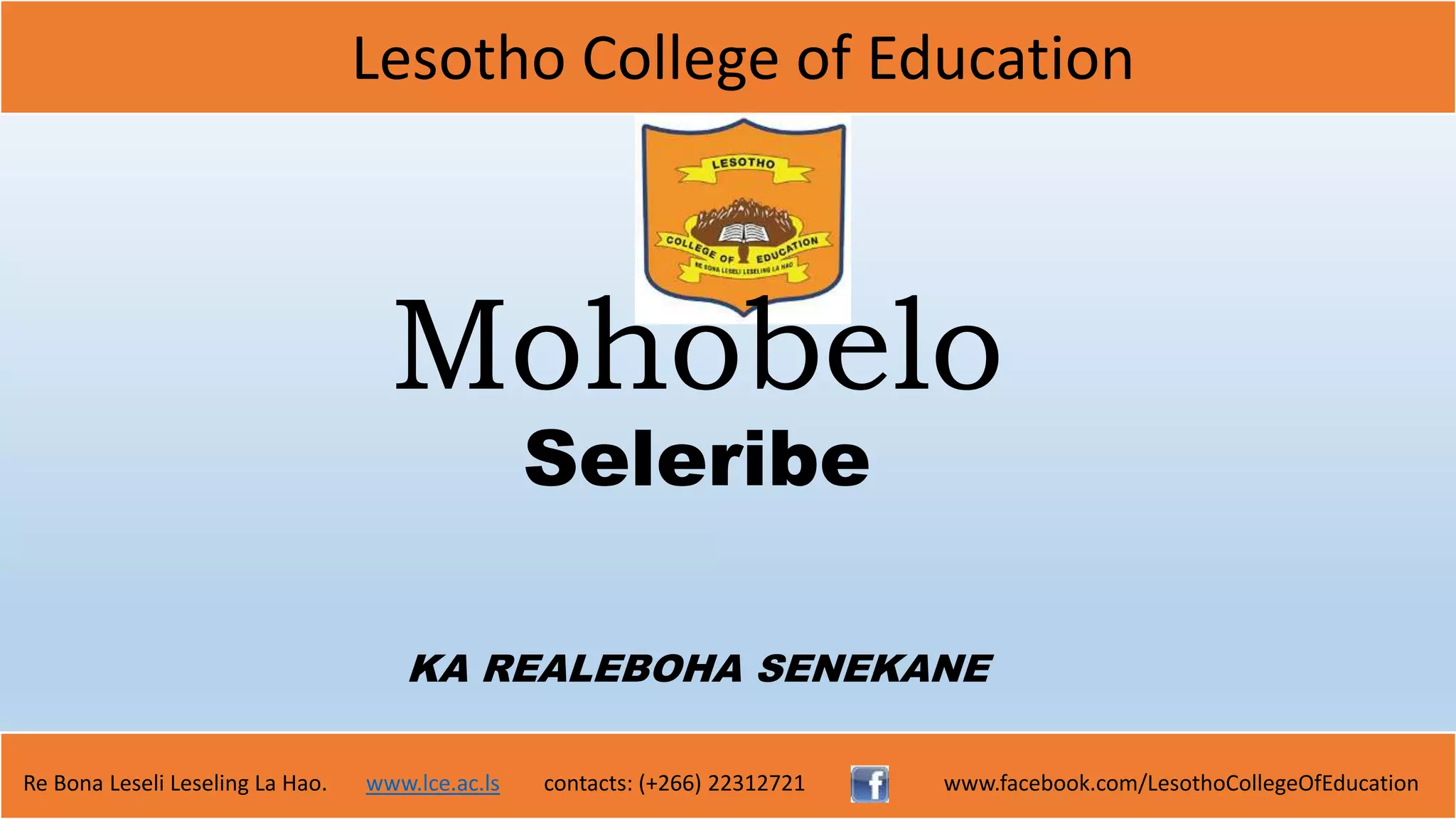 Mohobelo oa seleribe | PPT