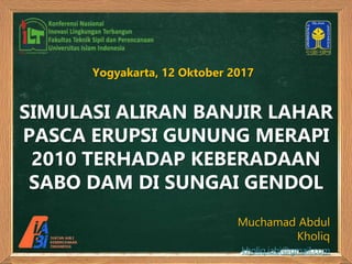 Presentasi simulasi aliran lahar di sungai gendol terhadap keberadaan ...