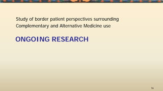 Binational patients and cross-border care seeking behavior, U.S.-Mexico ...