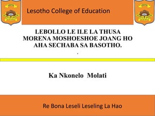 Lebollo le ile la thusa morena moshoeshoe joang ho aha sechaba sa ...