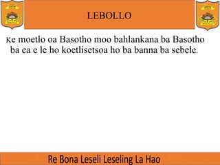 Lebollo le ile la thusa morena moshoeshoe joang ho aha sechaba sa ...
