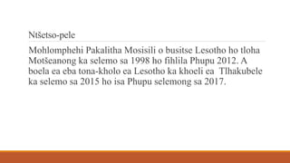 NALANE EA PAKALITHA BETHUEL MOSISILI | PPTX