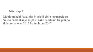 NALANE EA PAKALITHA BETHUEL MOSISILI | PPTX