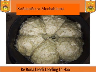 Lijo tsa Sesotho tse entsoeng ka poone. | PPTX