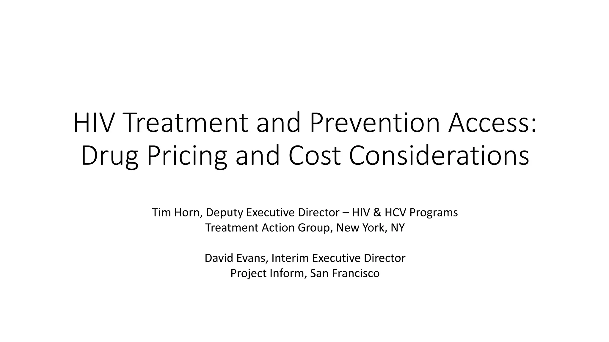 HIV Treatment and Prevention Access: Drug Pricing and Cost ...