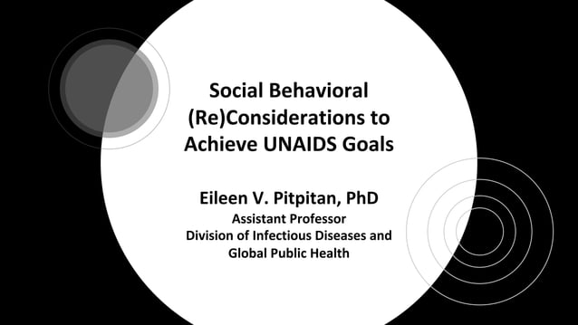 Social Behavior (Re)Considerations to Achieve UNAIDS Goals | PPT