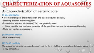 AQUASOMES: A NOVEL CARRIER FOR DRUG DELIVERY SYSTEM | PPT