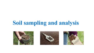 Soil sampling analysis for various technique | PPTX