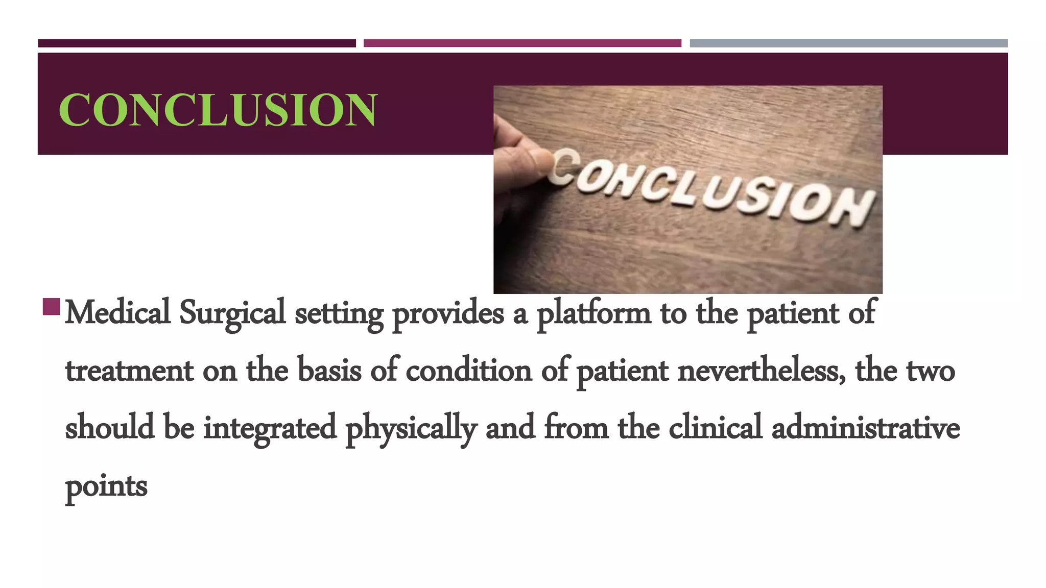 Role of nurse in medical surgical setting | PPTX