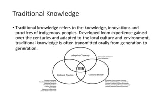Role of Traditional Knowledge in The Conservation | PPTX