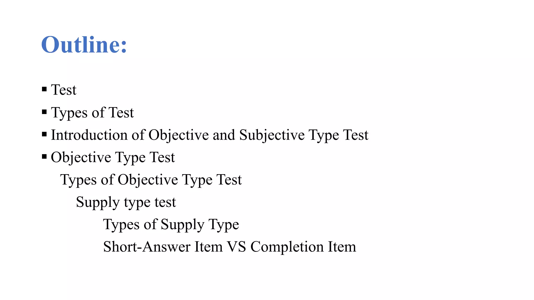 Comparison Between Objective Type Tests and Subjective Type tests. | PPTX