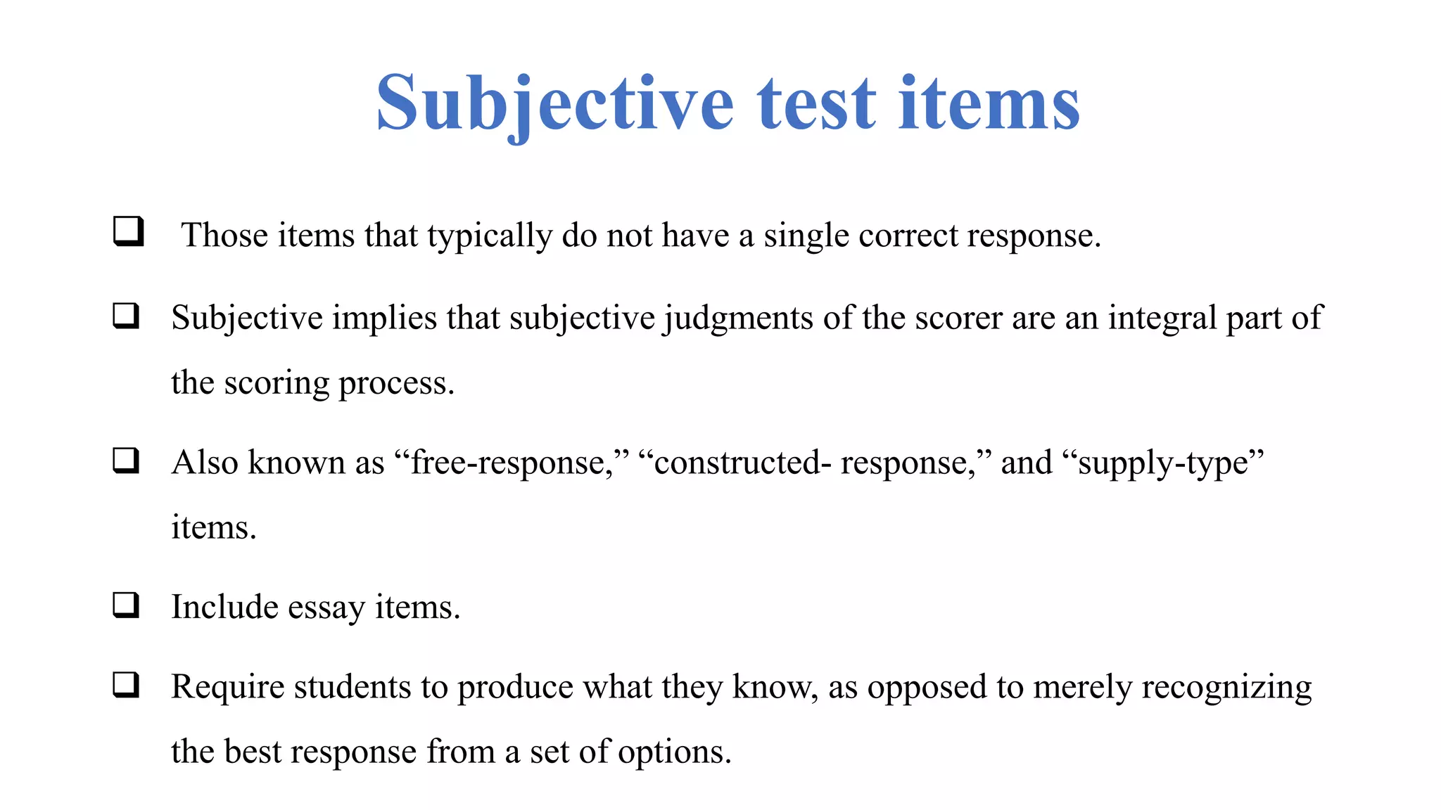 Comparison Between Objective Type Tests And Subjective Type Tests Pptx Standardized Testing