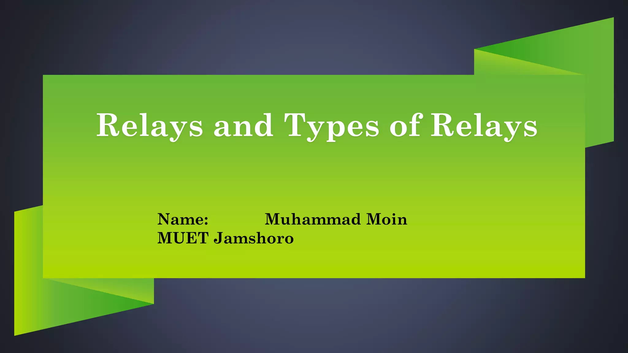 Relays and Types of Relays | PPT