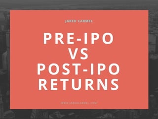 Pre-IPO vs. Post-IPO Returns | PDF
