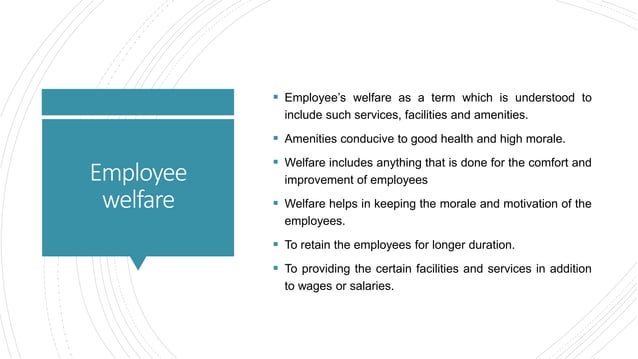 Employees Welfare | PPTX | Government Support and Welfare | Financial ...