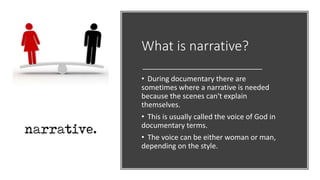 Narrative in. Documentaries | PPT