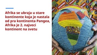 Afrika prezentacija za 7 razred (kratko objasnjeno) | PPTX