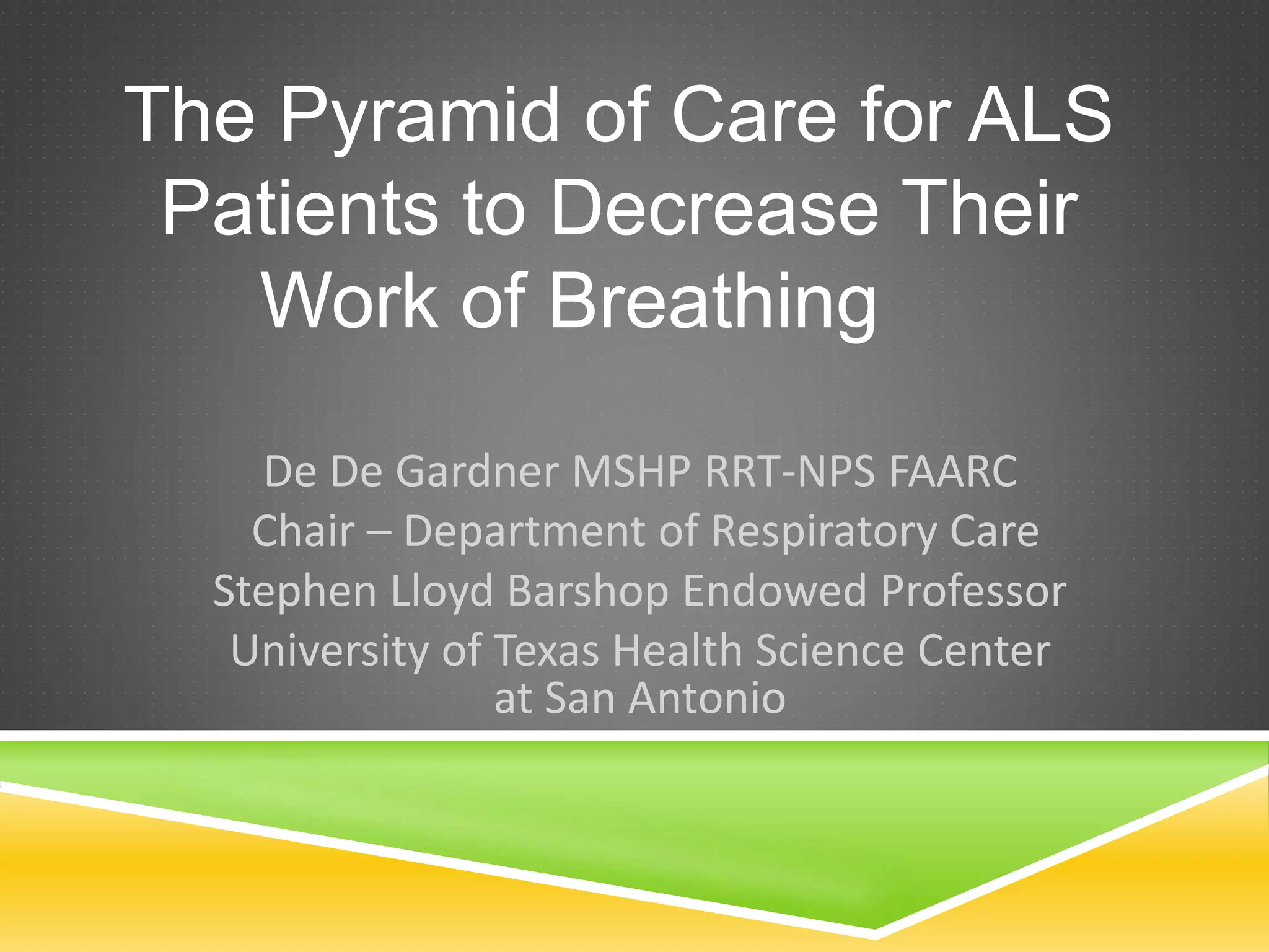 Presentation 212 d gardner_the pyramid of care for als | PPTX