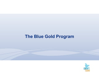 The Blue Gold Program | PPT