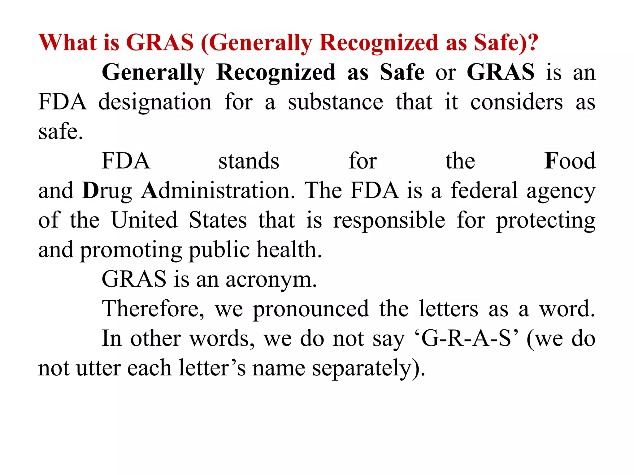 Generally recognized as safe (GRAS) | PPTX