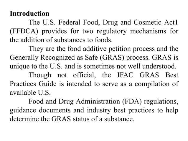 Generally recognized as safe (GRAS) | PPTX | Pharmaceutical Industry ...