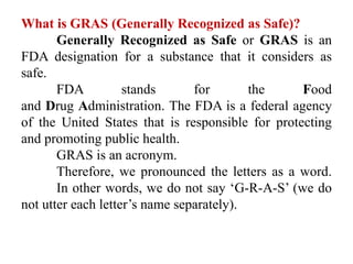 Generally recognized as safe (GRAS) | PPTX