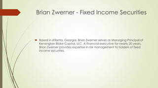 Brian Zwerner - Fixed Income Securities | PPT