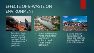 Impact of e-waste on environment and health | PPTX