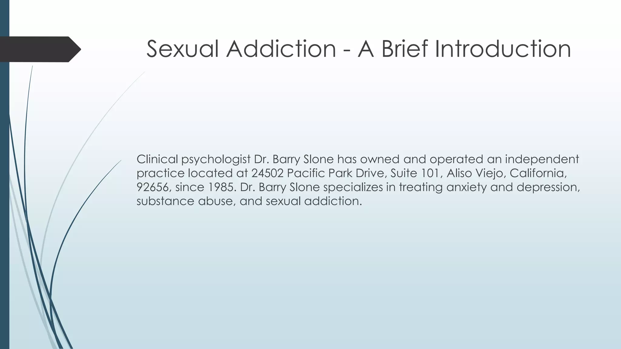 Sexual Addiction - A Brief Introduction | PPTX