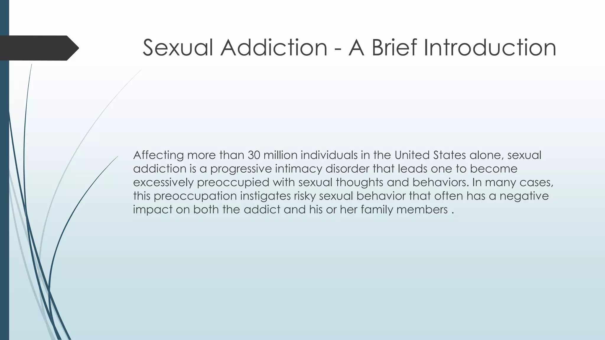 Sexual Addiction - A Brief Introduction | PPTX