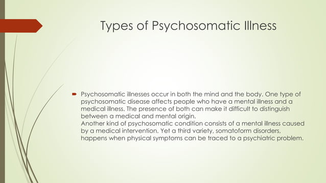 Types of Psychosomatic Illness | PPT