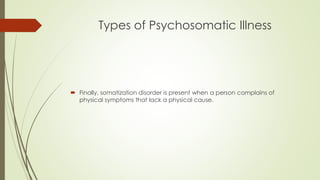 Types of Psychosomatic Illness | PPT