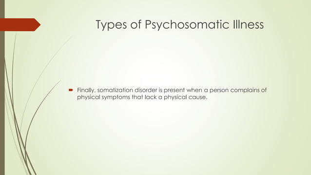 Types of Psychosomatic Illness | PPT