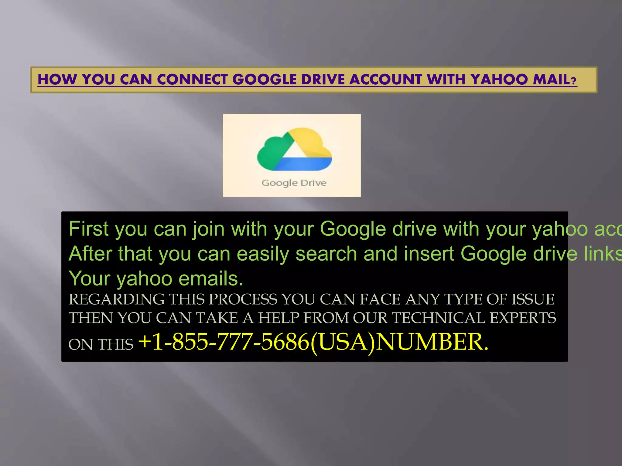 Connect Google Drive Account with Yahoo Mail. | PPTX