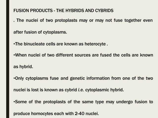 Protoplast fusion and formation of hybrid and cybrid | PPTX ...
