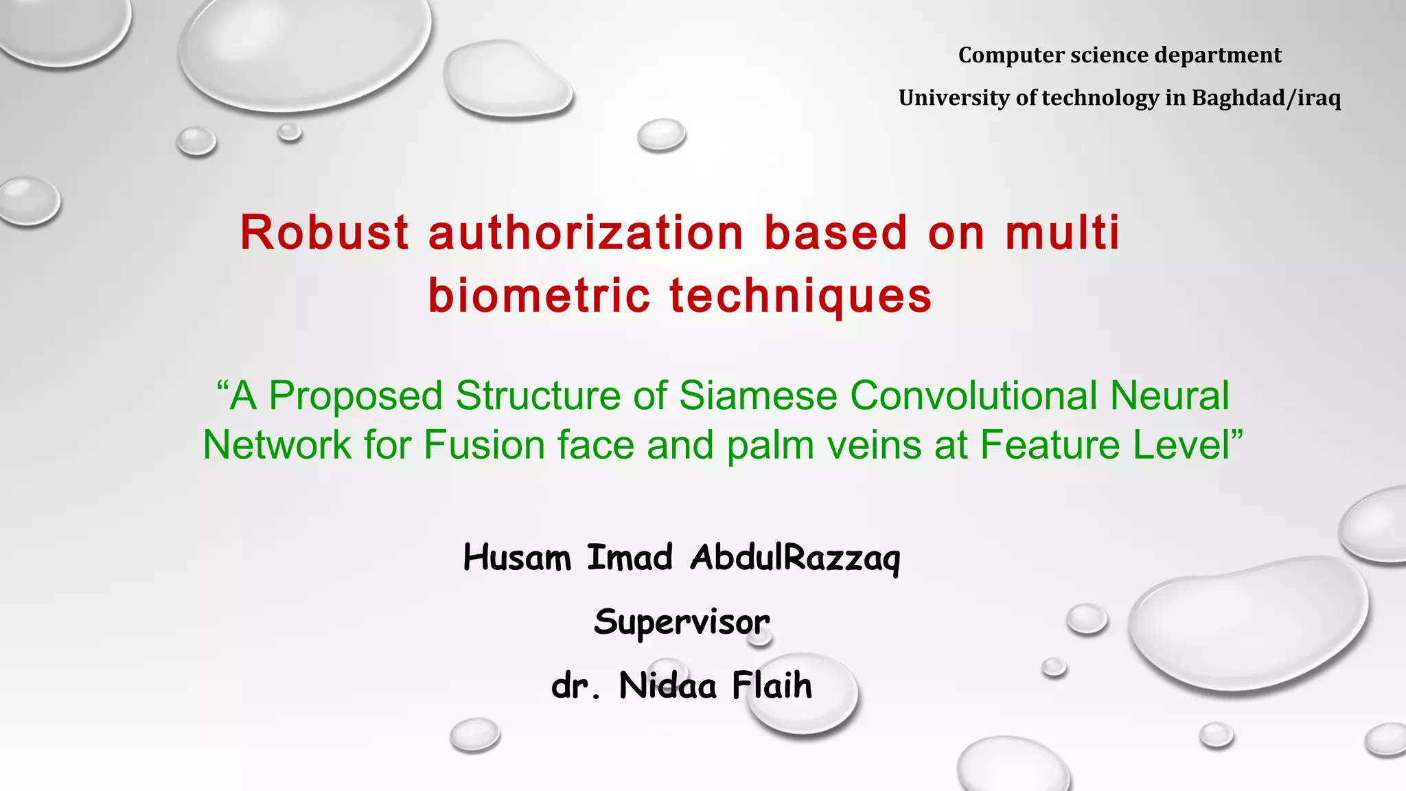 Proposed Structure of Siamese CNN for Fusion face and palm veins at Feature Level | PPT