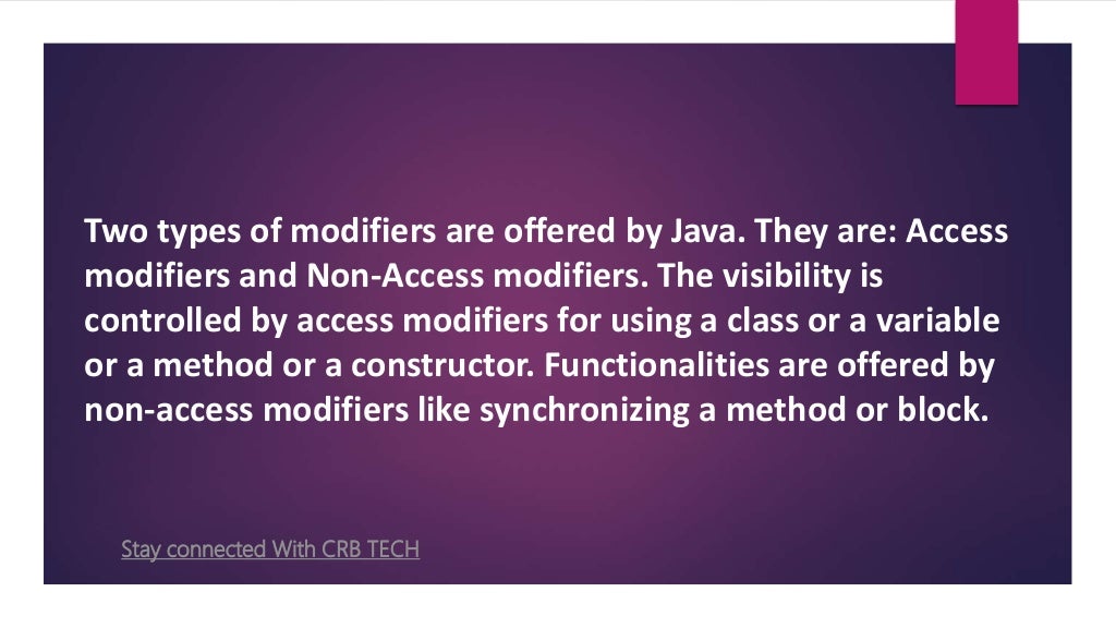 Explain the Access And Non-Access Modifiers In Java