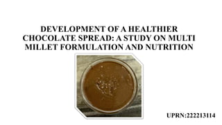 Chocolate spread developed for children and adolescents | PPTX