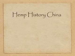 Hemp History China | PPT