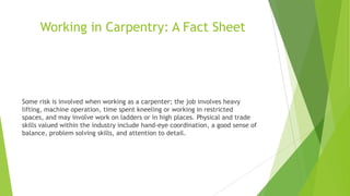Working in Carpentry: A Fact Sheet | PPT