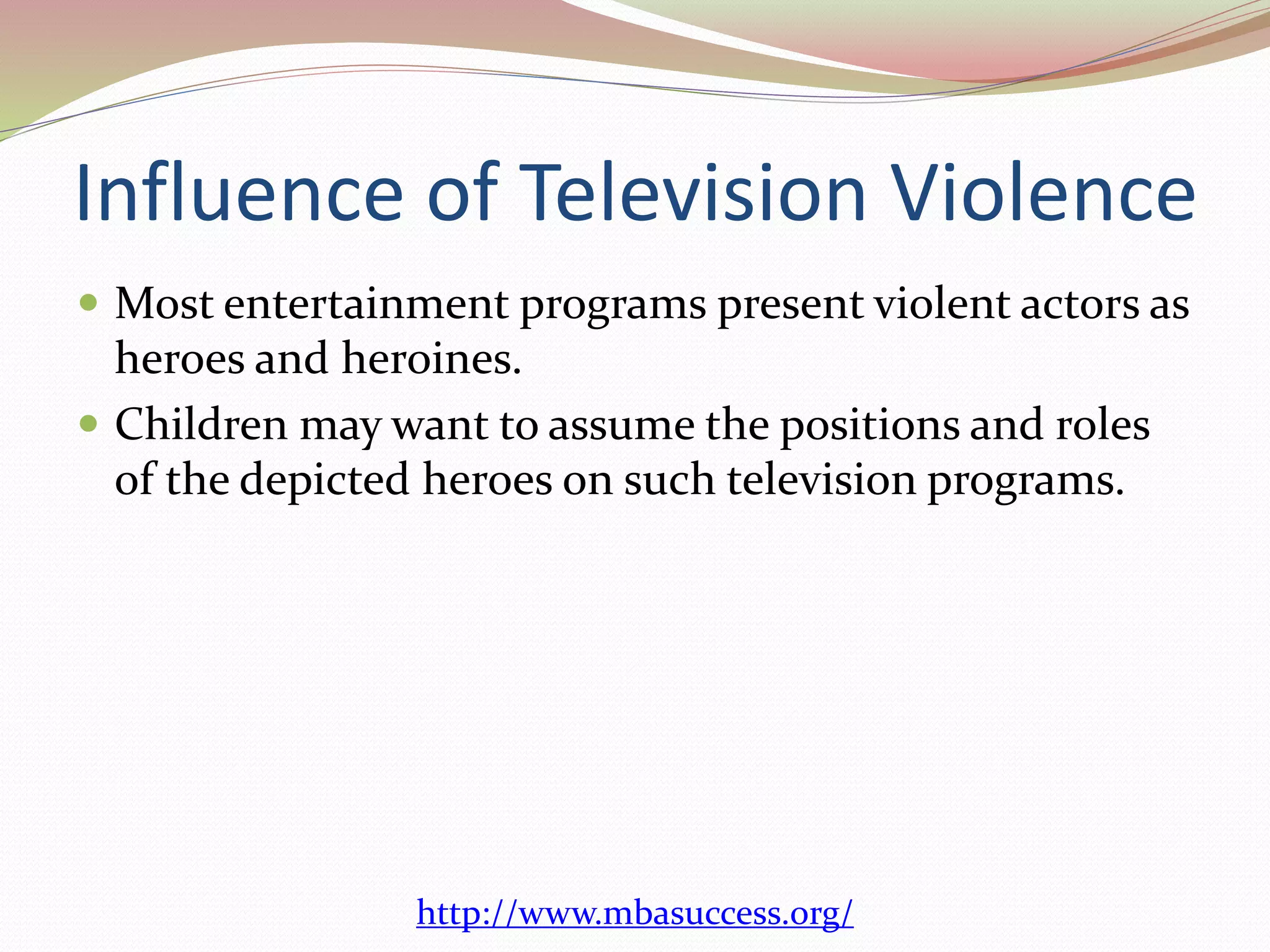 Television violence and violent behavior | PPTX