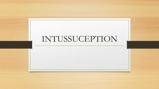 Intussusception in children and adults.pptx