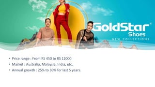 Goldstar shoes company | PPTX
