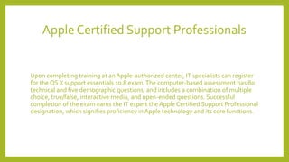 Apple Certified Support Professionals | PPTX | IT and Internet Support ...