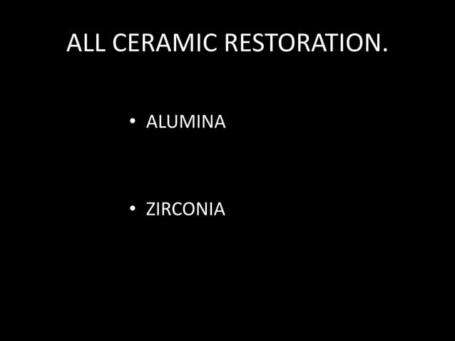 zirconia in prosthodontics. | PPTX | Dental Health | Diseases and Conditions
