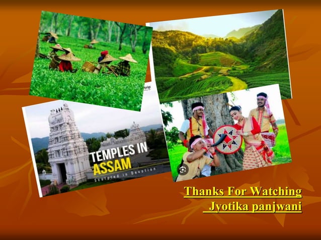 Assam slide share by Jyotika Panjwani... | PPT | Hinduism | Religion & Spirituality