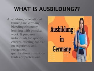 Ausbildung course in Germany from India. | PPTX