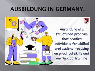 Ausbildung course in Germany from India. | PPTX
