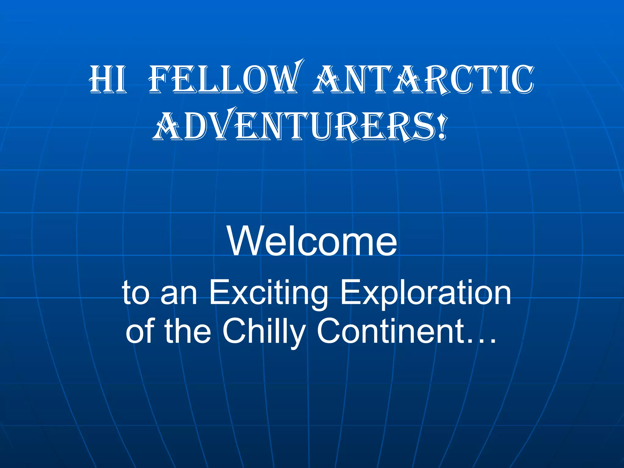Antarctica Exploration ICEBLOCK Intro for Children | PPT